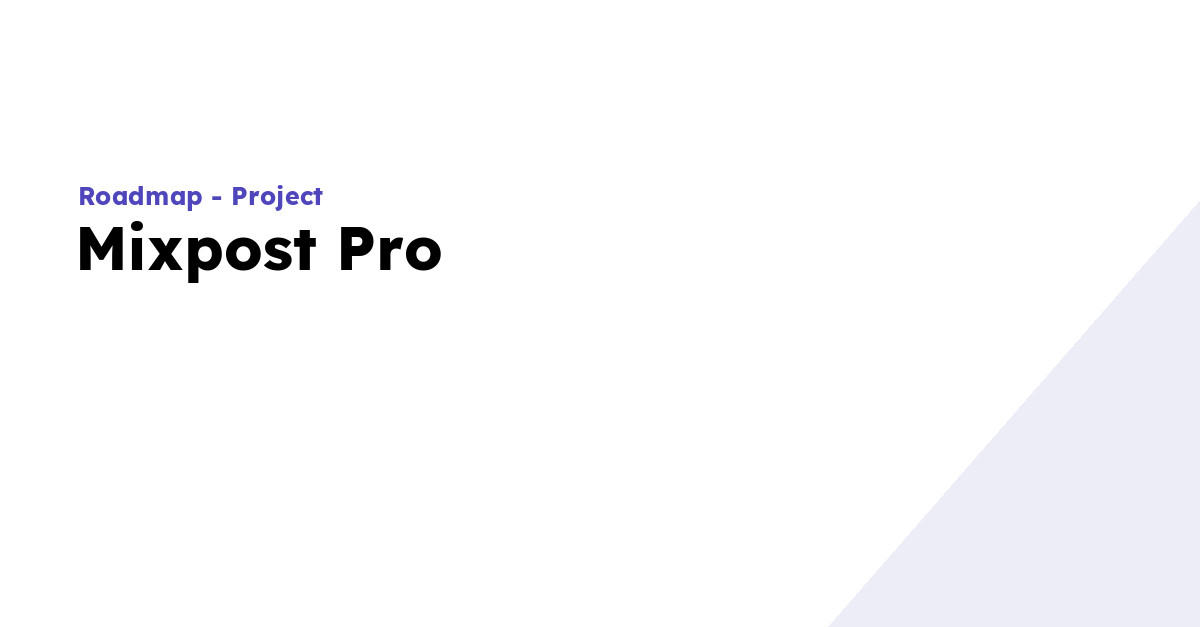 Mixpost Pro - Mixpost Roadmap